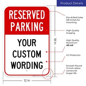 Sigo Signs Reserved Parking Sign, Custom No Parking Sign for Parking Lots, Businesses and Schools, 12x18 Inches, Outdoor Rust Free .063 Aluminum, Fade/Weather Resistant, Made in USA by Sigo Signs