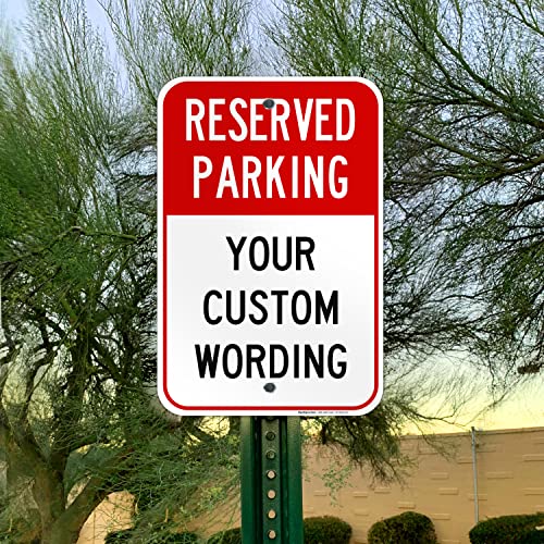 Sigo Signs Reserved Parking Sign, Custom No Parking Sign for Parking Lots, Businesses and Schools, 12x18 Inches, Outdoor Rust Free .063 Aluminum, Fade/Weather Resistant, Made in USA by Sigo Signs