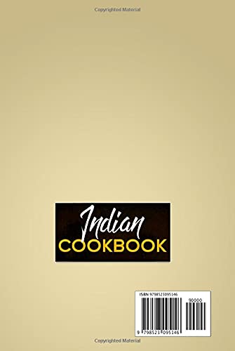 Indian Cookbook: Authentic Food From India In 50 Recipes