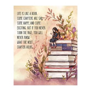 "life is like a book-some chapters sad, some happy" inspirational wall art -8 x 10" floral print w/stacked books image-ready to frame. home-office-school-library-study decor. great gift for readers!