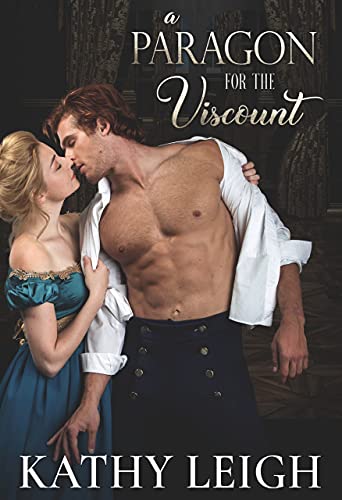 A Paragon for the Viscount: A Spicy Menage Regency Romance (Lords of Voluptas Book 3)