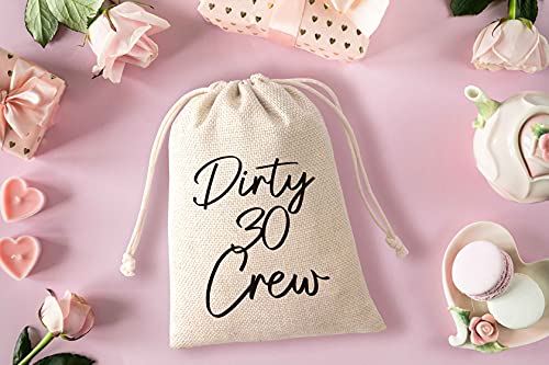 Dirty 30 Crew Gift Bags, Birthday Party Pouches With Drawstring, Party Wedding Favors, Supplies, Decoration - 5 Pcs per Pack(A12)