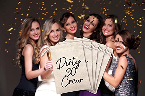 Dirty 30 Crew Gift Bags, Birthday Party Pouches With Drawstring, Party Wedding Favors, Supplies, Decoration - 5 Pcs per Pack(A12)