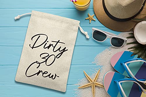 Dirty 30 Crew Gift Bags, Birthday Party Pouches With Drawstring, Party Wedding Favors, Supplies, Decoration - 5 Pcs per Pack(A12)