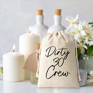 Dirty 30 Crew Gift Bags, Birthday Party Pouches With Drawstring, Party Wedding Favors, Supplies, Decoration - 5 Pcs per Pack(A12)