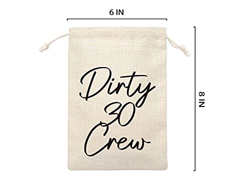 Dirty 30 Crew Gift Bags, Birthday Party Pouches With Drawstring, Party Wedding Favors, Supplies, Decoration - 5 Pcs per Pack(A12)