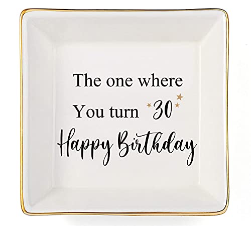 JOYIMARR 30th Birthday Gift for Women Ceramic Jewelry Holder Ring Dish - Funny Turn Thirty Gift Idea for Her,Friend,Daughter,Sister - The One Where You Turn 30 Happy Birthday