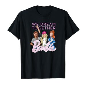 Barbie - We Dream Together T-Shirt