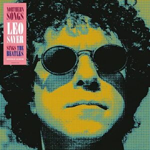 northern songs: leo sayer sings the beatles [limited, signed 140-gram black vinyl]