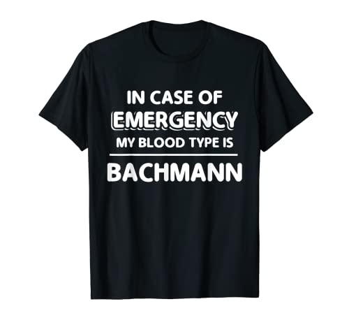 Family Surname Bachmann Funny Reunion Last Name Tag T-Shirt