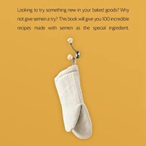 Baking With Semen: Funny Gag Gift Blank Notebook To Fool Your Friends