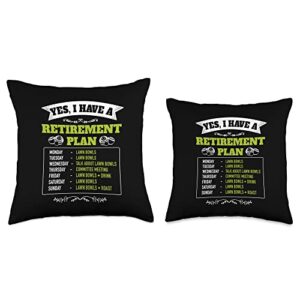 Funny Retirement Lawn Bowls For Grandma & Grandad Funny Yes I Have A Retirement Plan Lawn Bowling Throw Pillow, 16x16, Multicolor