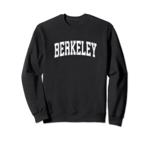 berkeley california ca vintage athletic sports design sweatshirt