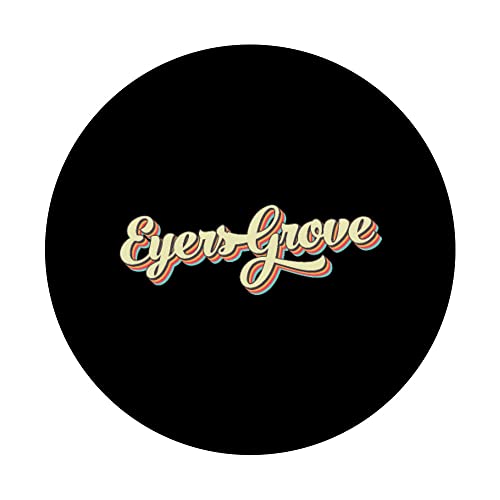 Eyers Grove TShirt Retro Art Baseball Font Vintage PopSockets Swappable PopGrip