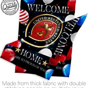 Welcome Home Marine Corp House Flag - Pack Armed Forces Corps USMC Semper Fi United State American Military Veteran Retire Official USA Applique - Banner Small Garden Yard Gift Double-Sided 28 X 40