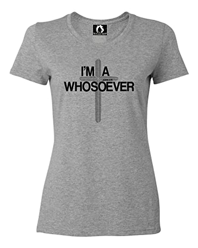 Squatch King Threads Medium Athletic Heather Womens I'm A Whosoever John 3:16 Bible Verse Christian Gift T-Shirt