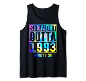 straight outta 1993 dirty thirty funny 30th birthday tank top