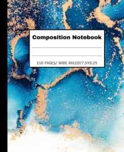 composition notebook: wide ruled notebook for school, notebook for kids, teens, and adults, 110 pages 7.5x9.25 inches