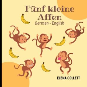 fünf kleine affen: german - english (german edition)