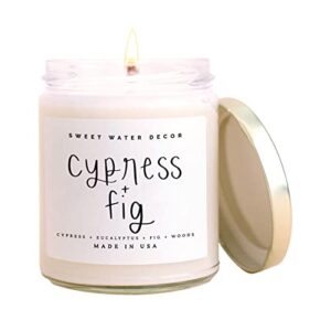 sweet water decor cypress and fig candle | cypress, eucalyptus, ripe fig, woodsy scented soy wax candle for home | made in the usa