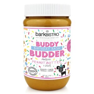 buddy budder bark bistro company birthday bash, 100% natural dog peanut butter, healthy peanut butter dog treats, dog birthday, dog pill pocket, made in usa (17oz jars)