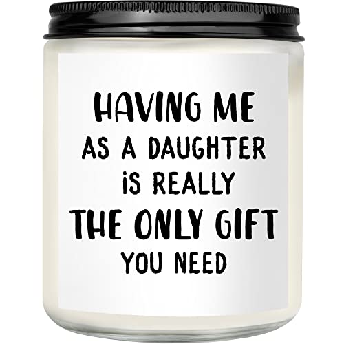 Funny Gifts for Mom,Gift from Daughter, Mom Birthday Gift,mom Birthday Candle, Thanksgiving,Christmas Gifts for Mom& Dad,Mother's Day, Father's Day,Lavender Scented Candles