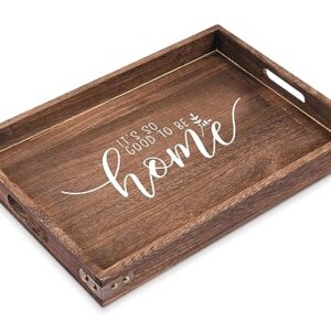 Home is So Good to Be - Rectangle Wooden Coffee Serving Tray with Handles, Funny Rustic Farmhouse Foods Tray Coffee Table Tray Home Kitchen Decorative for Christmas Birthday Housewarming Gifts