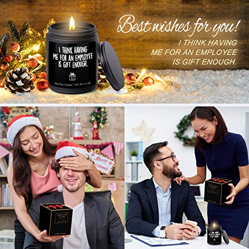 Boss Gifts for Men,Funny Christmas Gift for Boss,Vanilla Milk Scented Candles,I Think Having Me for an Employee is Gift Enough,Perfect Boss Naughty Idea Gift for Men in Boss Day,Appreciation,Office