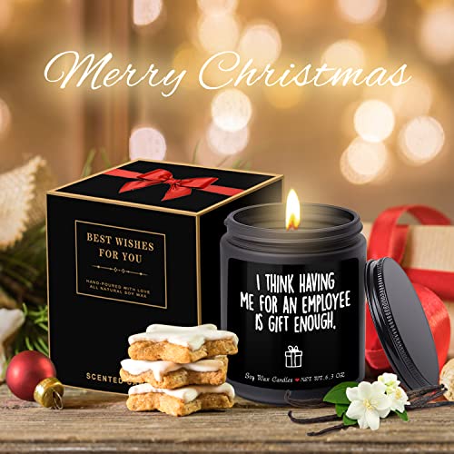 Boss Gifts for Men,Funny Christmas Gift for Boss,Vanilla Milk Scented Candles,I Think Having Me for an Employee is Gift Enough,Perfect Boss Naughty Idea Gift for Men in Boss Day,Appreciation,Office