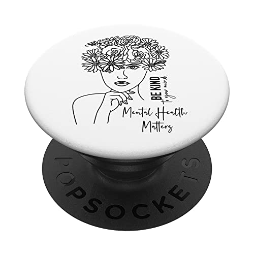 Mental Health Matters Floral Brain Be Kind To Your Mind PopSockets Swappable PopGrip