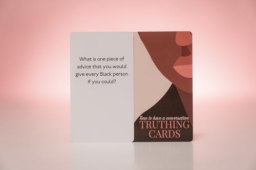 Truthing Cards: Questions for The Black Community to Ignite Engaging Conversations