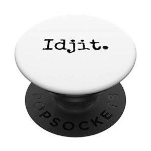 idjit supernatural shirt popsockets swappable popgrip