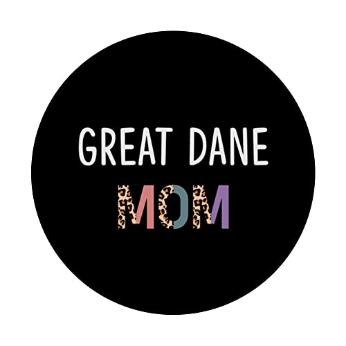 Great Dane Mom Funny Great Dane Dog Lover Gift Women PopSockets Swappable PopGrip