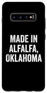 galaxy s10+ made in alfalfa oklahoma case