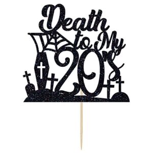 Black Glitter Death to My 20’s Cake Topper, Rip Twenties/Cheers to 30 Years/Happy 30th Birthday, Death to My Youth 30th Birthday Party Decorations