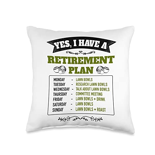 Lawn Bowls Accessories Ideas For Grandma & Grandad Funny Lawn Yes I Have A Retirement Plan & Lawn Bowling Throw Pillow, 16x16, Multicolor