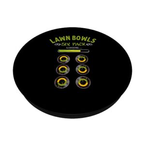 Funny Lawn Bowls Six Pack Idea For Men & Lawn Bowling PopSockets Swappable PopGrip