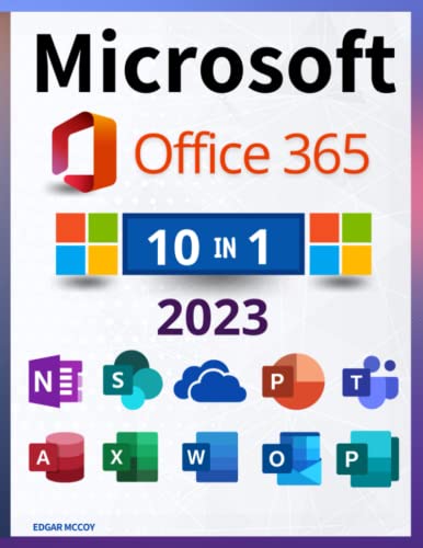 Microsoft Office 365: [10 en 1] La guía definitiva y detallada para aprender rápidamente | Incluyendo Excel, Word, PowerPoint, OneNote, Access, ... Teams y OneDrive. (Spanish Edition)