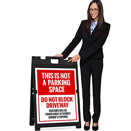 This Is Not A Parking Space Do Not Block Driveway Violators Towed Away Sidewalk Sign Kit, 18x24 Inches, With A Frame Stand, Made in USA by Sigo Signs