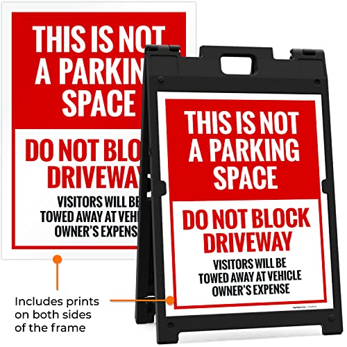 This Is Not A Parking Space Do Not Block Driveway Violators Towed Away Sidewalk Sign Kit, 18x24 Inches, With A Frame Stand, Made in USA by Sigo Signs