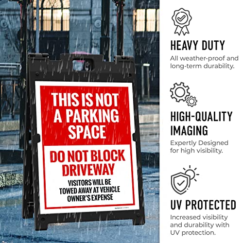 This Is Not A Parking Space Do Not Block Driveway Violators Towed Away Sidewalk Sign Kit, 18x24 Inches, With A Frame Stand, Made in USA by Sigo Signs