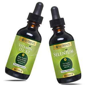 go nutrients liquid vitamin d3 with k2 (mk-7) drops 1oz & selenium 200 mcg supplement 1.0 oz| | vitamin d3 and k2 | supplements with mineral selenium liquid and purified water