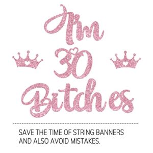 I'm 30 Bitches Banner Set, Sexy Girl Dirty 30 Cake Topper, Pink Glitter Happy 30th Birthday Cake Topper & Banner Party Decoration, 2Pcs