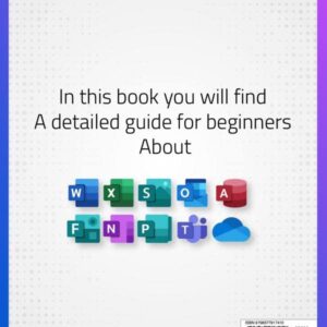 Microsoft Office 365 Bible for Beginners: [10 in 1]: Learn from Scratch and Master All Suite Software | Word, Excel, Powerpoint, Access, Outlook, OneNote, Teams, OneDrive, Publisher, SharePoint