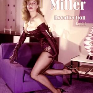 Jackie Miller Recollection, Book I: A Tribute in Photos (Vintage Fetish Models & Pin-ups)