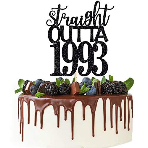 Straight Outta 1993 Cake Topper fo 30th Men and Women Birthday Party ，Funny 30 and Fabulous Decoration，Handmade - Black