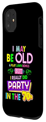 iPhone 11 Lawn Bowls Outfit Idea For Women & Funny 70s Lawn Bowling Case