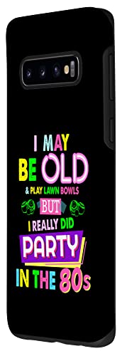 Galaxy S10 Lawn Bowls Outfit Idea For Women & Funny 80s Lawn Bowling Case