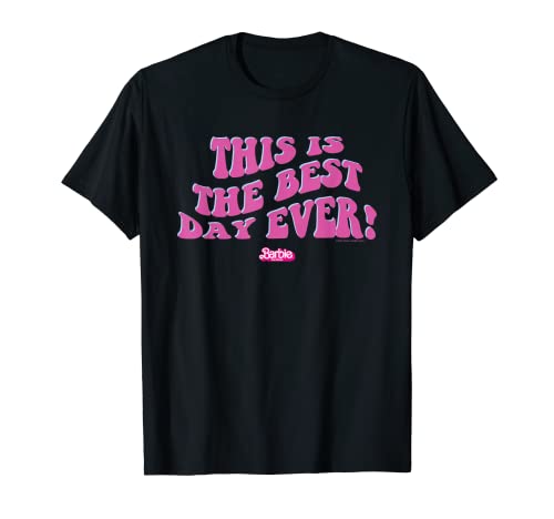 Barbie The Movie - This Is The Best Day Ever! T-Shirt