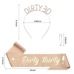 30th Birthday Sash & Rhinestone Dirty 30 Birthday Headband Kit- "Dirty thirty" Birthday Sash Happy 30th Birthday Decorations for Women 30th Birthday Gifts Party Decorations (Rose gold)